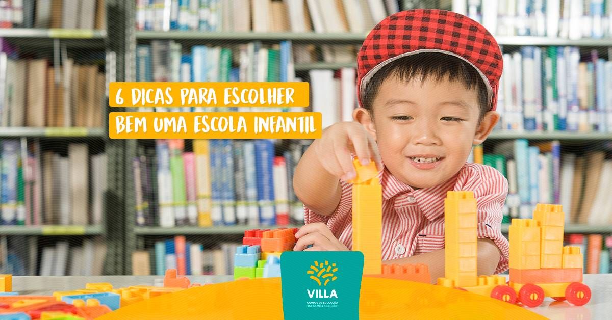 6 dicas para escolher uma Escola Infantil para o seu filho